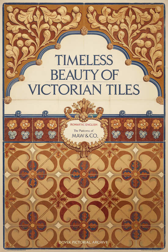 Victorian Tile Masterpieces: The Patterns of Maw & Co. – A Complete Gu ...