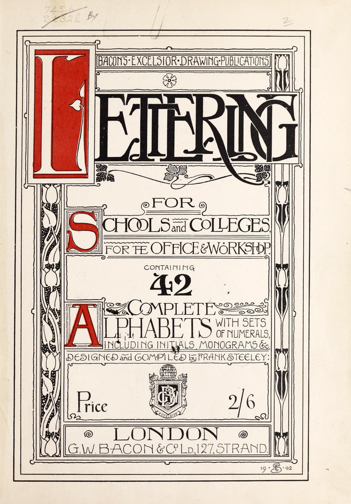 A Complete Guide to Practical Lettering: Lettering for Schools and Col ...